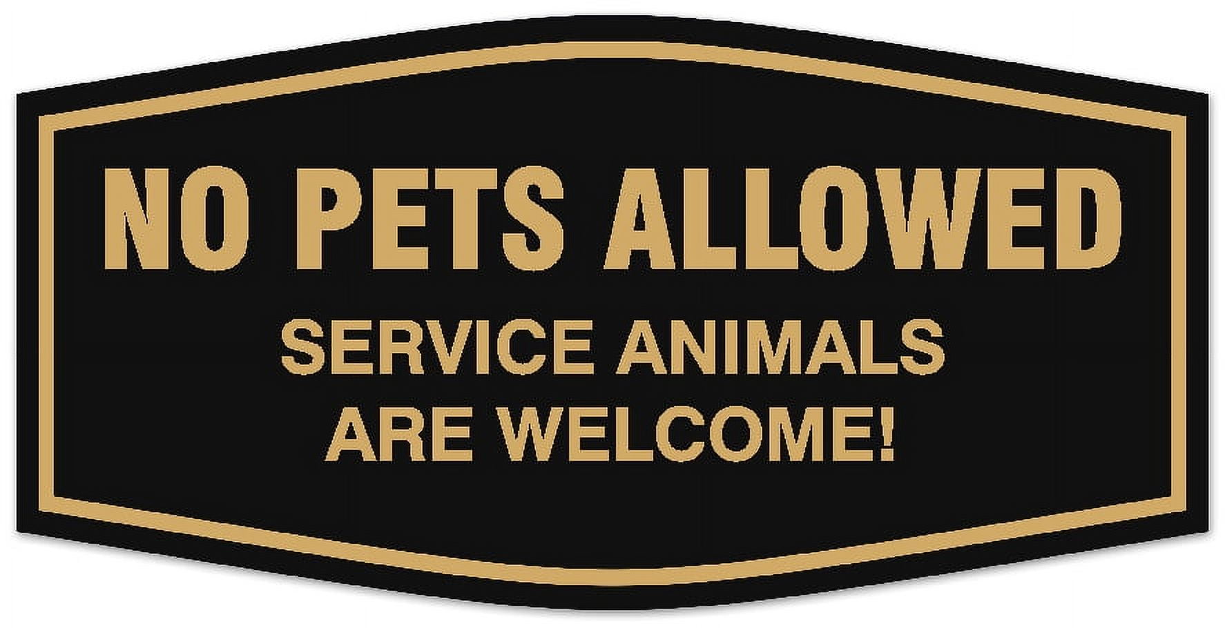 Signs ByLITA Fancy No pets allowed service animals are welcome Sign ...