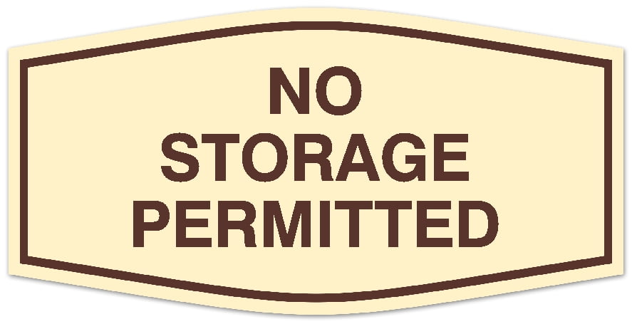 Signs ByLITA Fancy No storage permitted Sign - Laser-Engraved Lettering ...