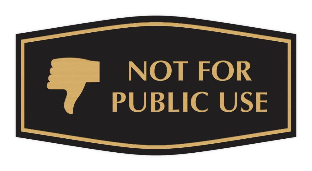 Signs ByLITA Fancy Not for Public Use Sign (Black Gold) - Medium ...