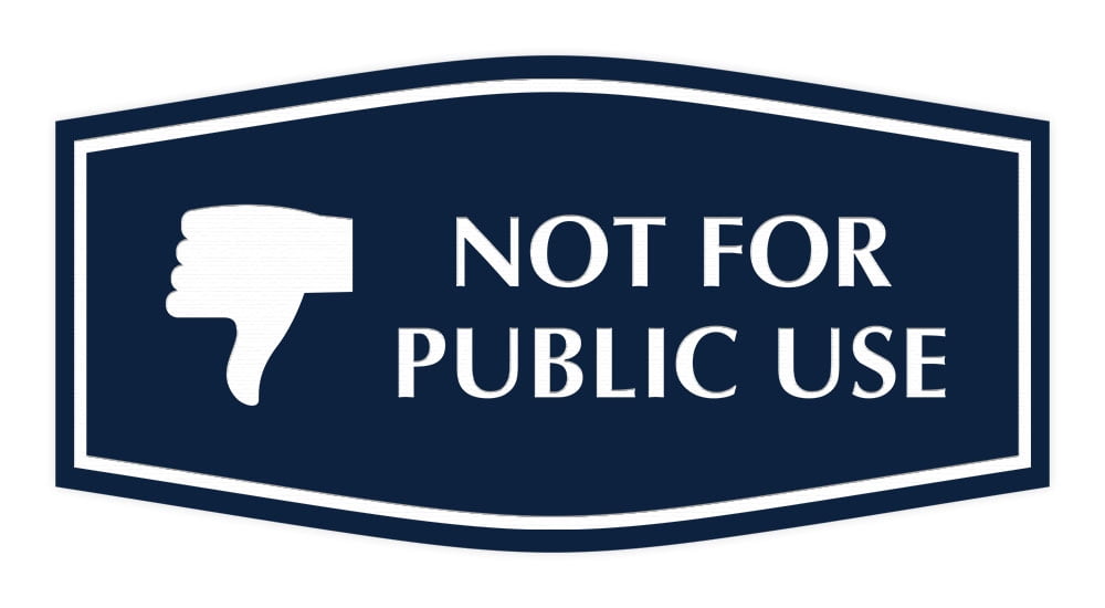 Signs ByLITA Fancy Not for Public Use Sign (Navy Blue / White) - Large ...