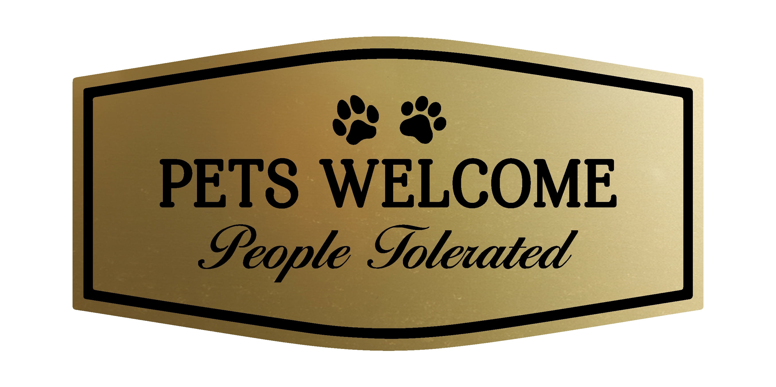 Signs ByLITA Fancy Pets Welcome People Tolerated Pets Decoration Sign ...