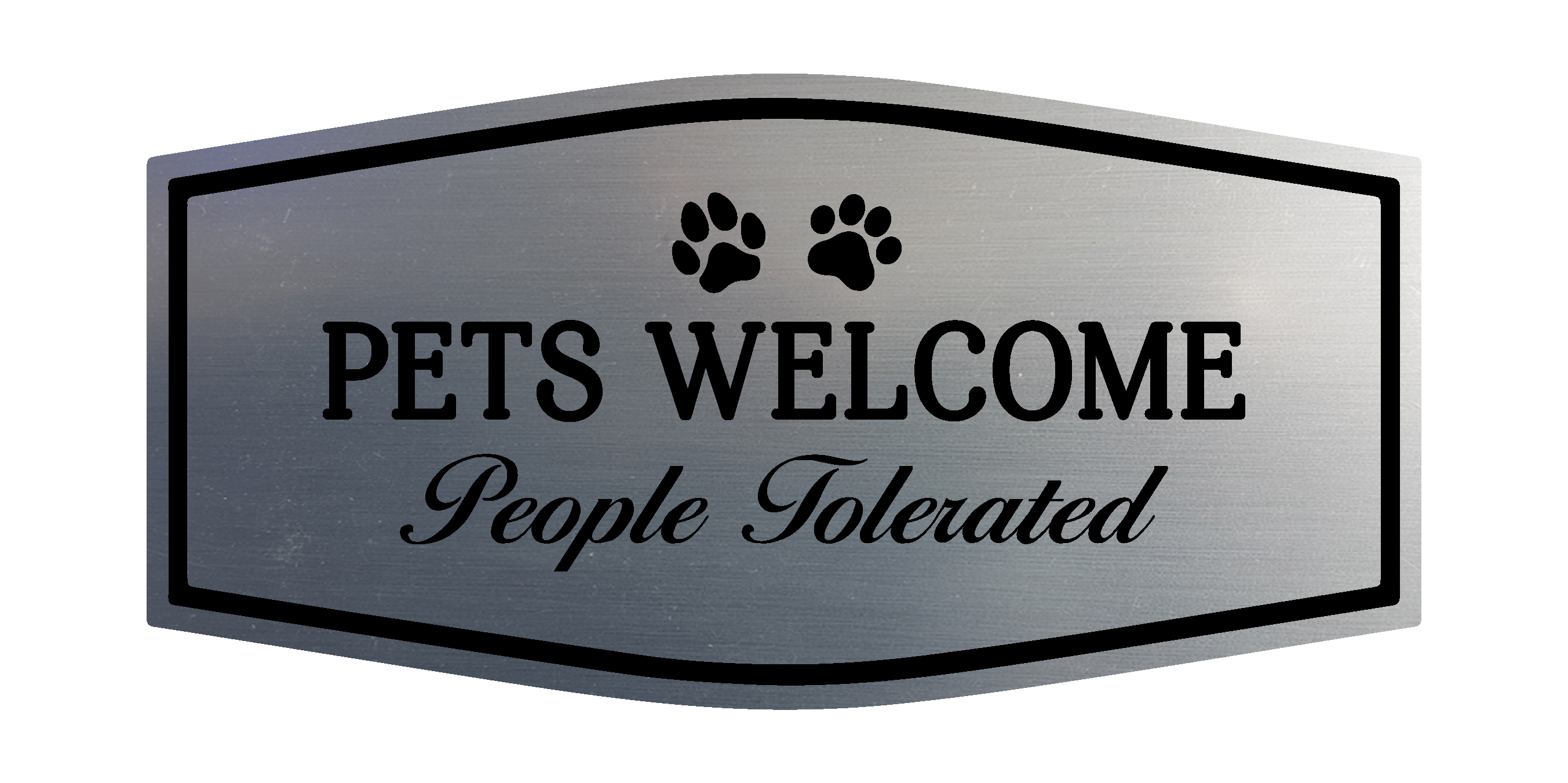 Signs ByLITA Fancy Pets Welcome People Tolerated Pets Decoration Sign ...