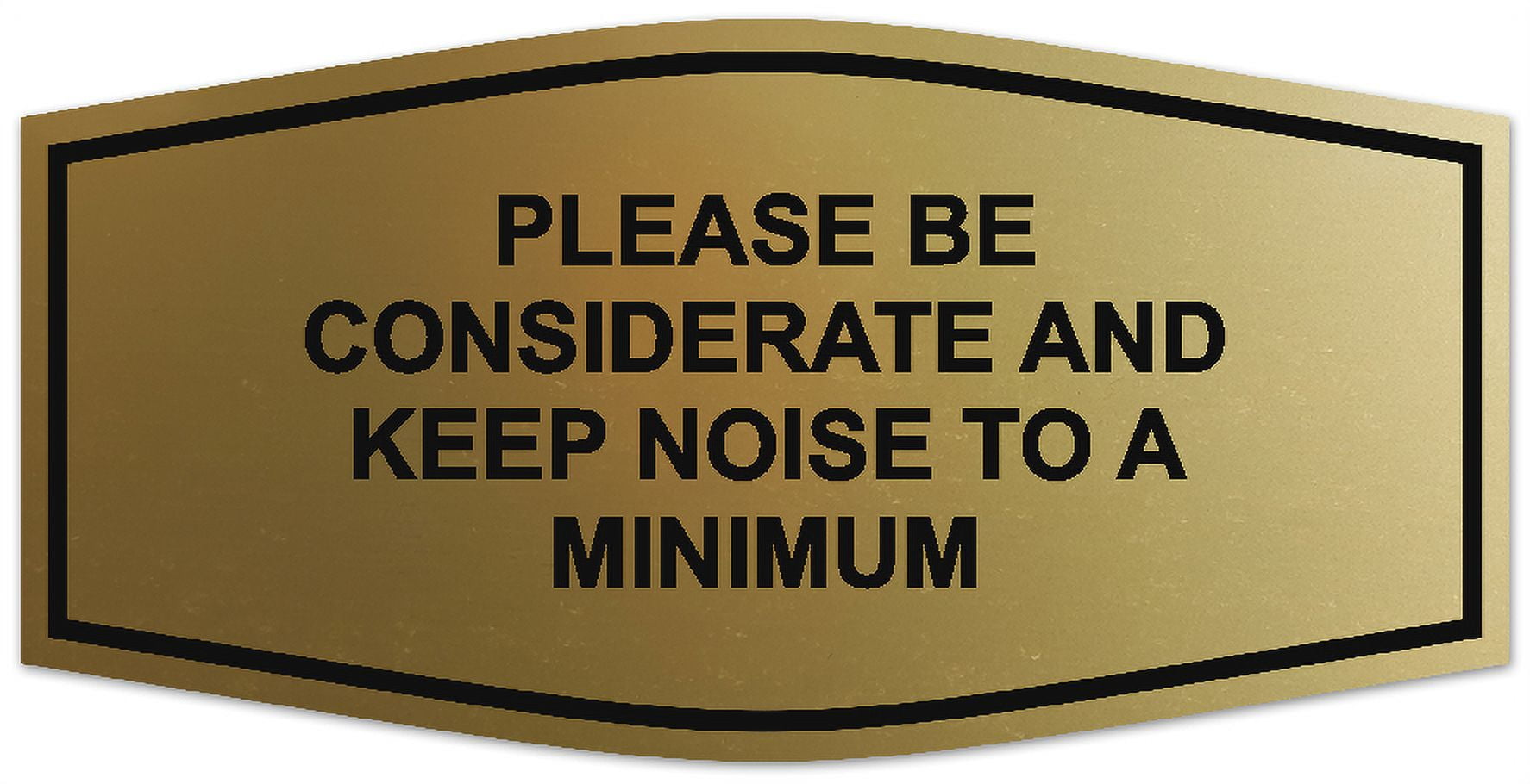 Signs ByLITA Fancy Please Be Considerate and Keep Noise to a Minimum ...