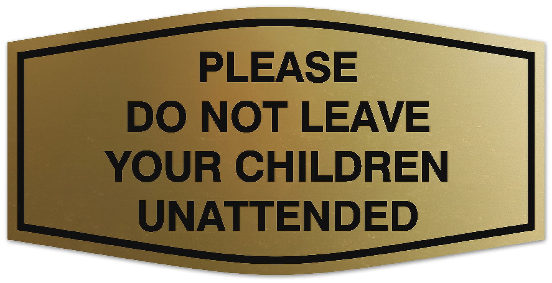 Signs ByLITA Fancy Please do not leave your children unattended Sign ...