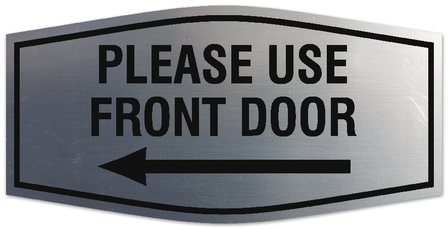Signs ByLITA Fancy Please use front door left arrow Sign - Laser ...