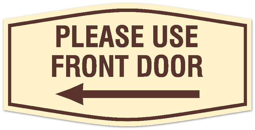 Signs ByLITA Fancy Please use front door left arrow Sign - Laser ...