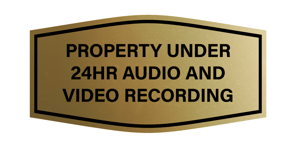 Signs ByLITA Fancy Property Under 24Hr Audio and Video Recording Sign ...