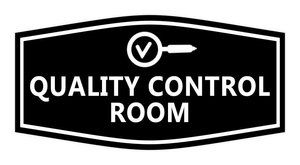 Signs ByLITA Fancy Quality Control Room Sign (Black) - Large - Walmart.com