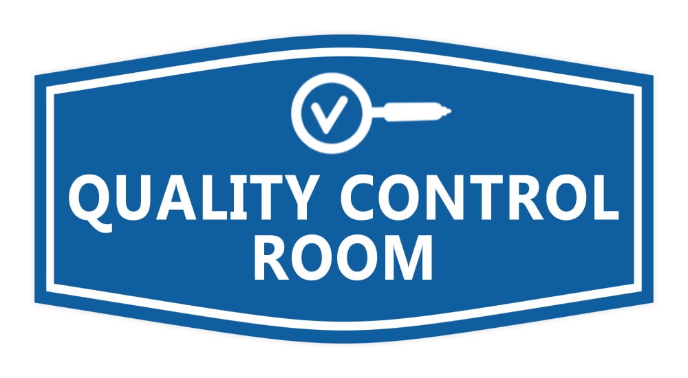 Signs ByLITA Fancy Quality Control Room Sign (Blue) - Medium - Walmart.com