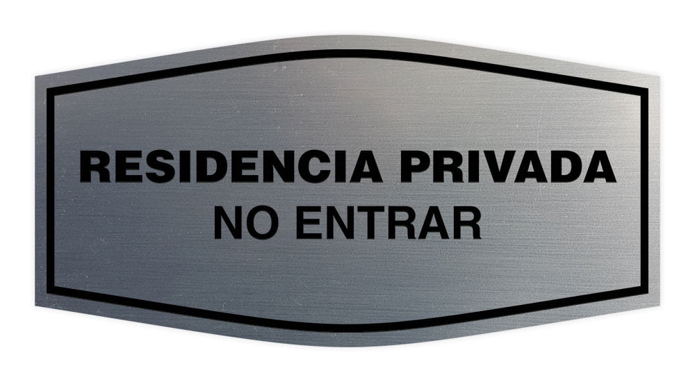 Signs ByLITA Fancy Residencia Privada No Entrar Sign (Brushed Silver ...