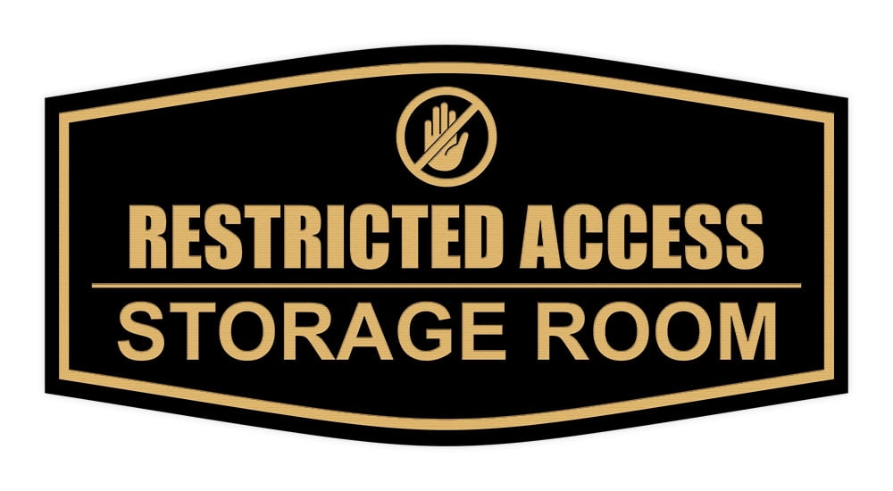 Signs ByLITA Fancy Restricted Access: Storage Room Durable ABS Plastic ...