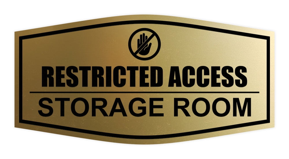Signs ByLITA Fancy Restricted Access: Storage Room Durable ABS Plastic ...