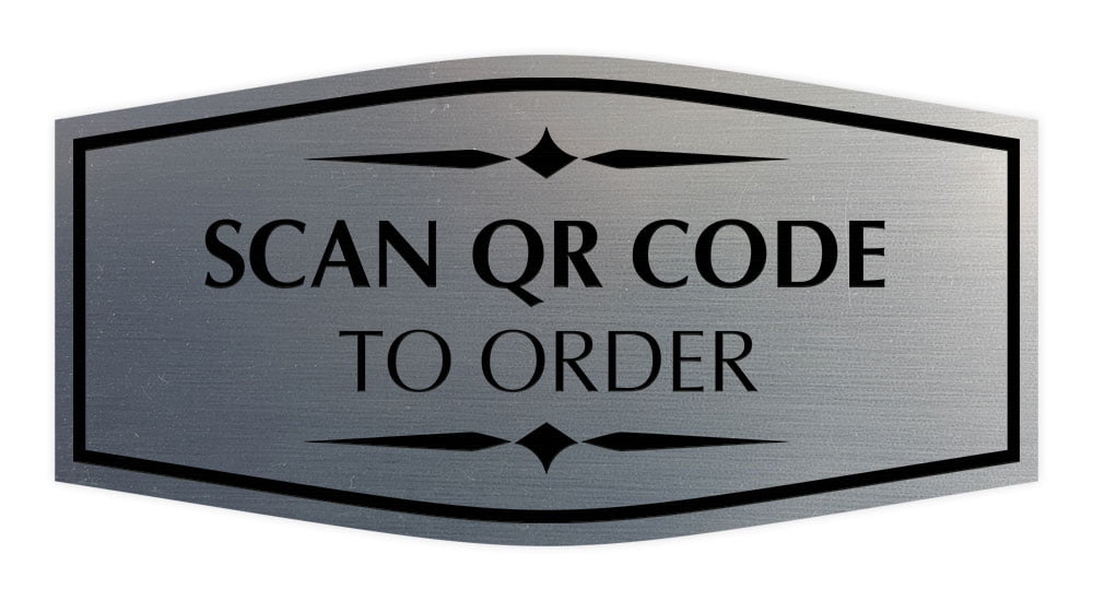 Signs ByLITA Fancy Scan QR Code to Order Sign (Brushed Silver) - Large ...