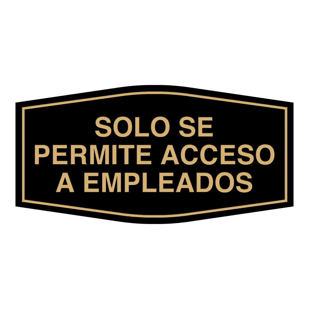 Signs ByLITA Fancy Solo Se Permite Acceso a Empleados Sign (Black /Gold ...