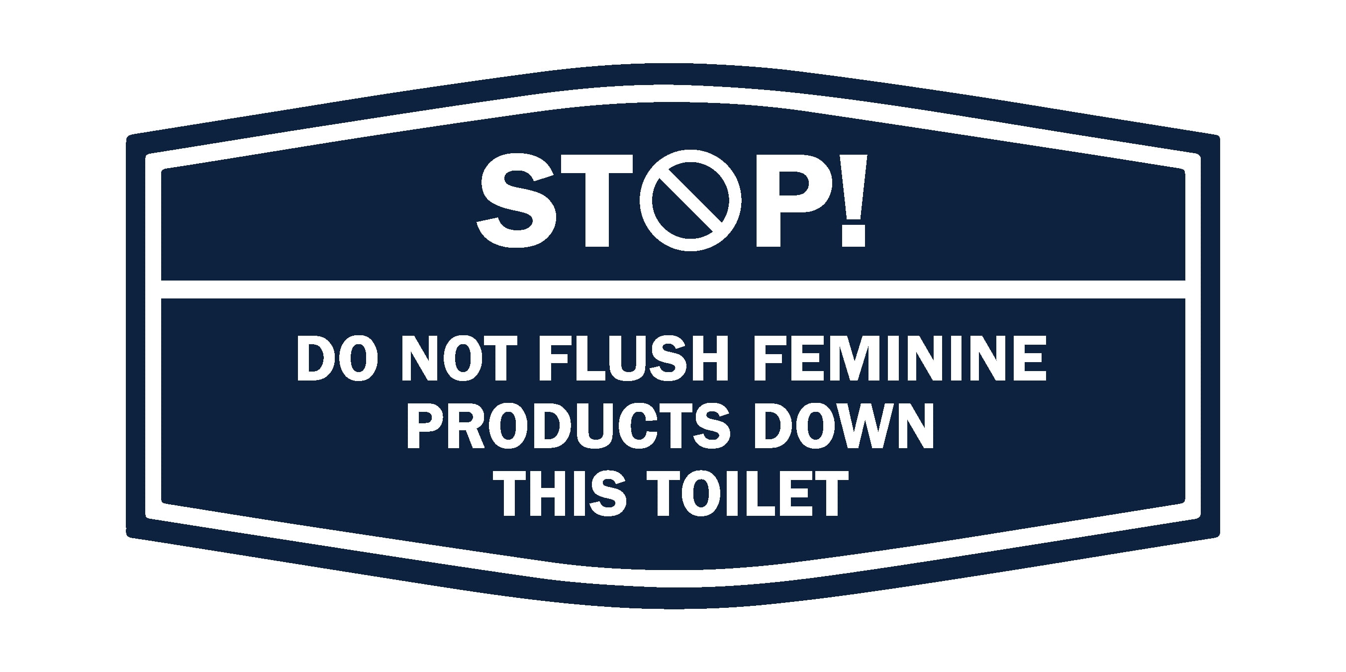 Signs ByLITA Fancy Stop! Do Not Flush Feminine Products Down This ...