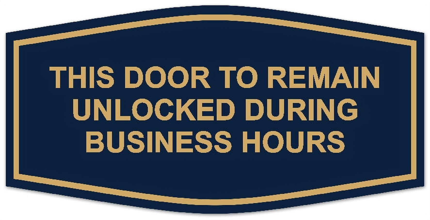 Signs ByLITA Fancy This To Remain Unlocked During Business Hours Sign ...