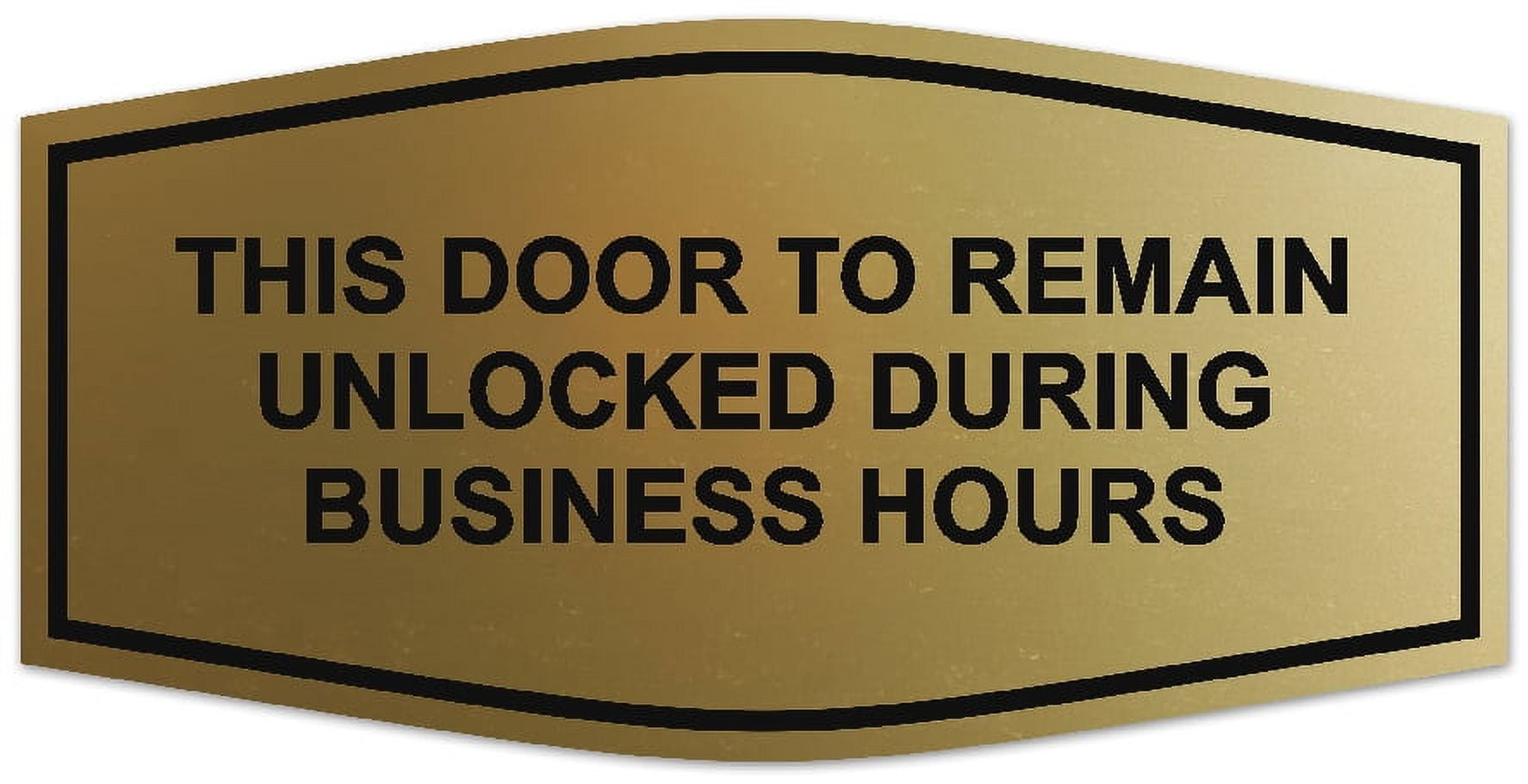 Signs ByLITA Fancy This To Remain Unlocked During Business Hours Sign ...