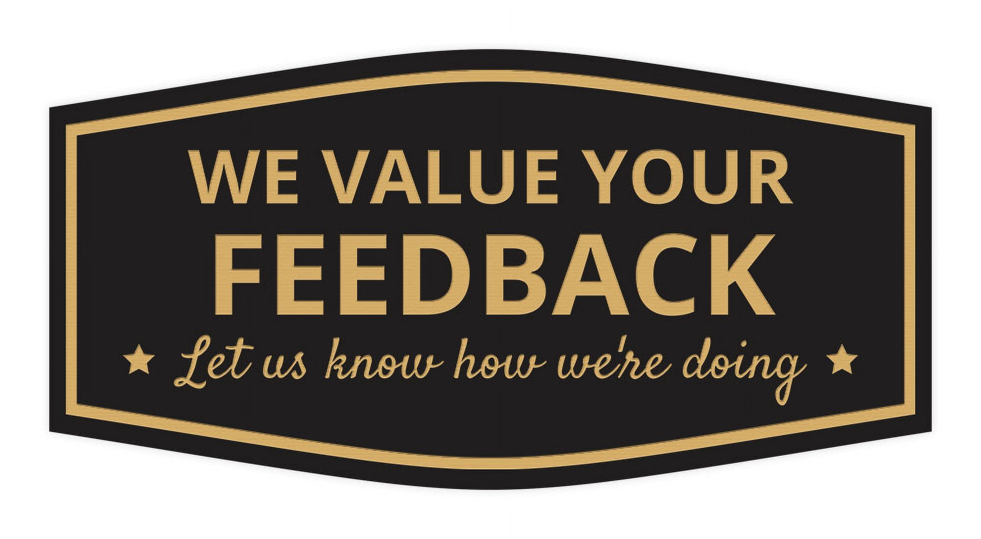 Signs ByLITA Fancy We Value Your Feedback! Let Us Know How We're Doing ...