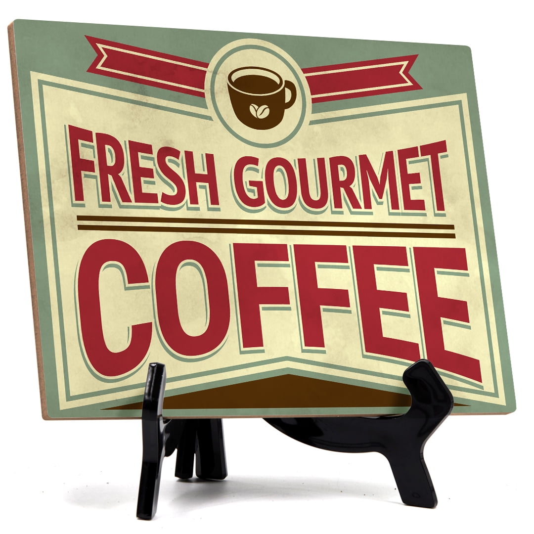 Signs ByLITA Fresh Gourmet Coffee, Table Sign (8 x 6") - Walmart.com