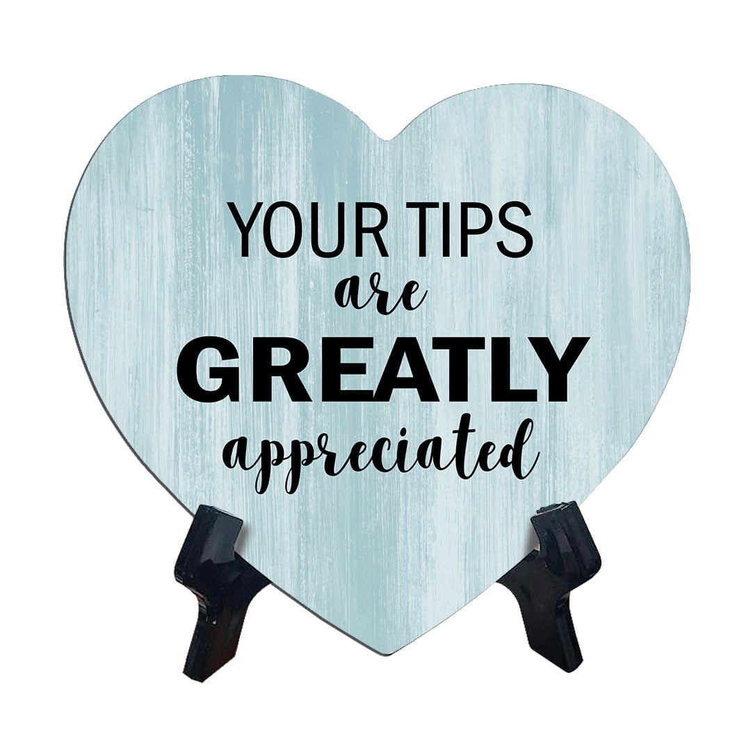 Signs ByLITA Heart Your Tips Are Greatly Appreciated, Wood Color, Table ...