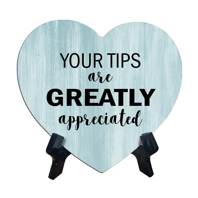 Signs ByLITA Heart Your Tips Are Greatly Appreciated, Wood Color, Table ...