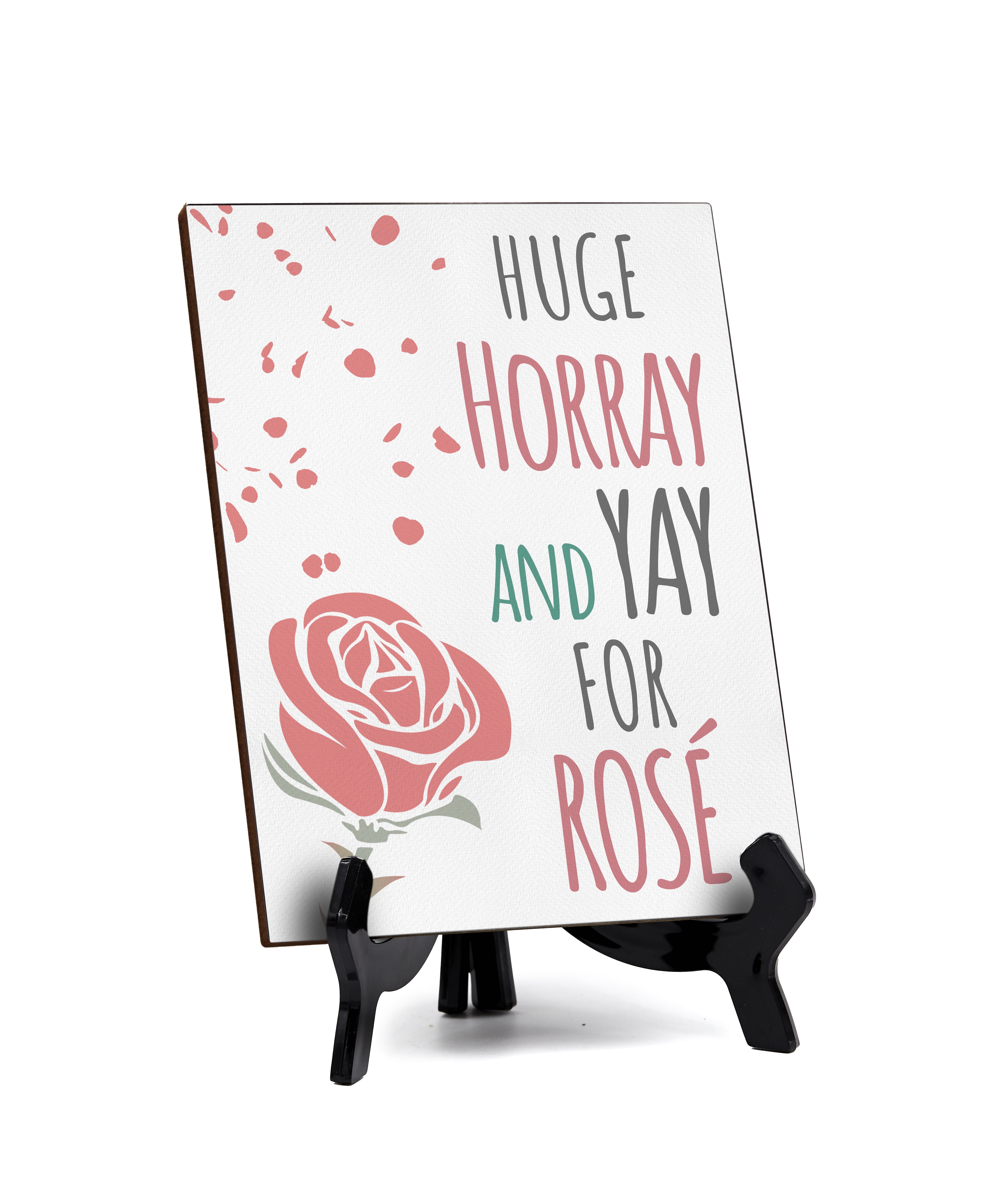 Signs ByLITA Huge Hooray And Yay For Ros?, Table Sign with Acrylic ...