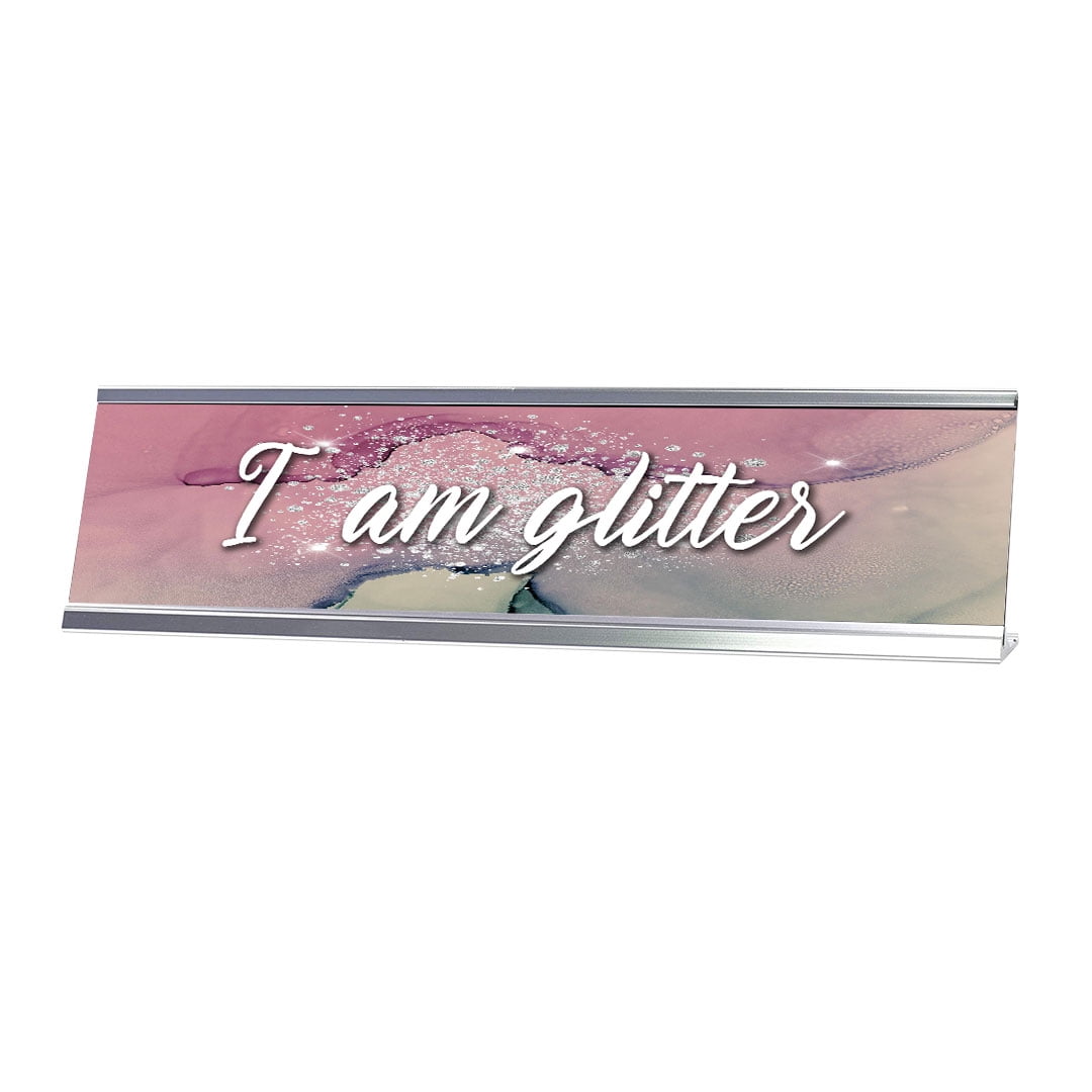 Signs ByLITA I Am Glitter Silver Frame, Novelty Desk Sign (2x8 ...