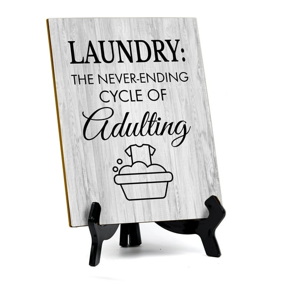 Signs ByLITA Laundry: The never-ending cycle of adulting Table Sign ...