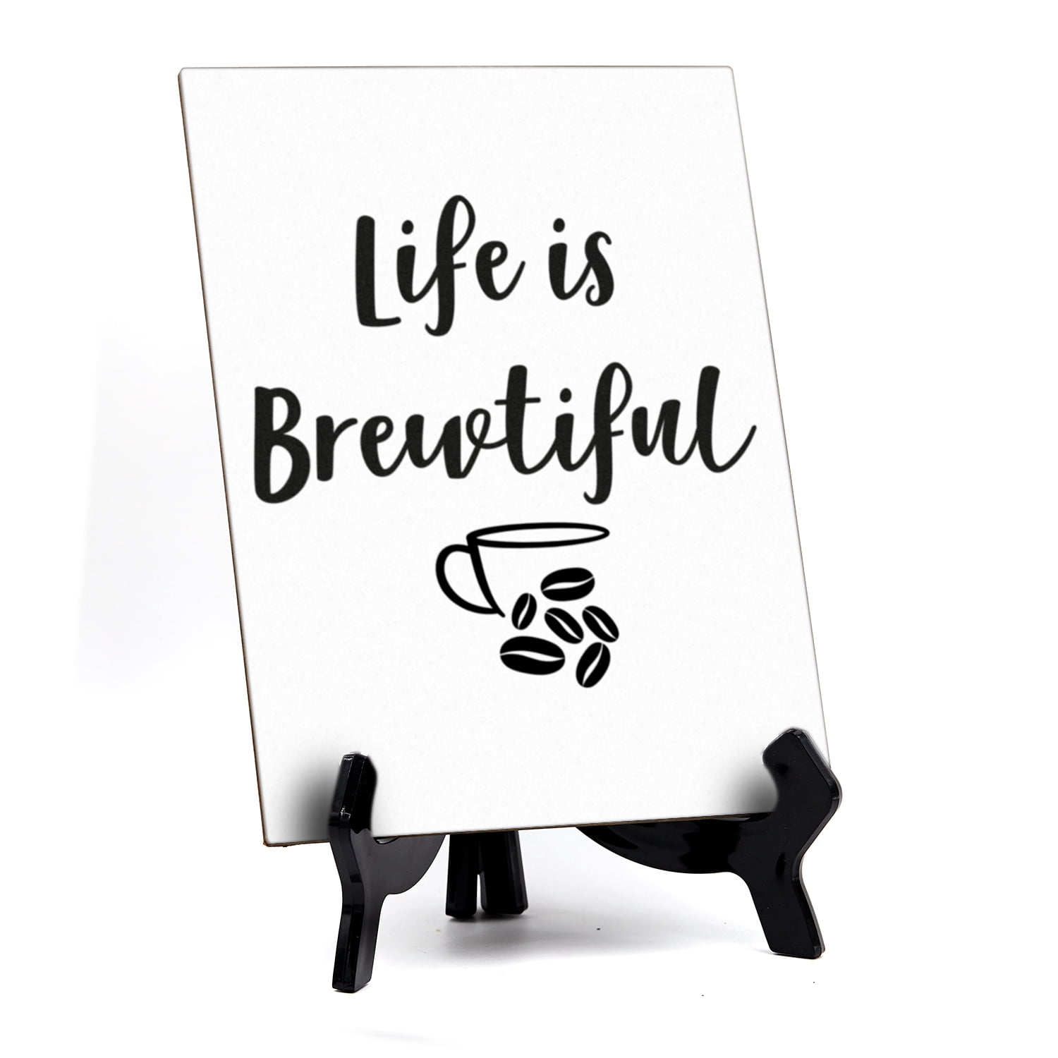 Signs ByLITA Life Is Brewtiful, Coffee Novelty Table Sign, 6" x 8 ...
