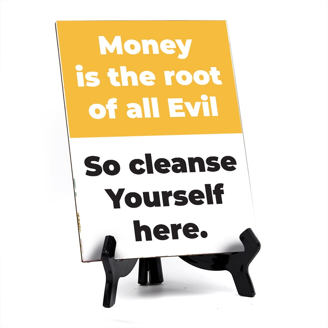 Signs ByLITA Money Is The Root of All Evil So Cleanse Yourself Here ...