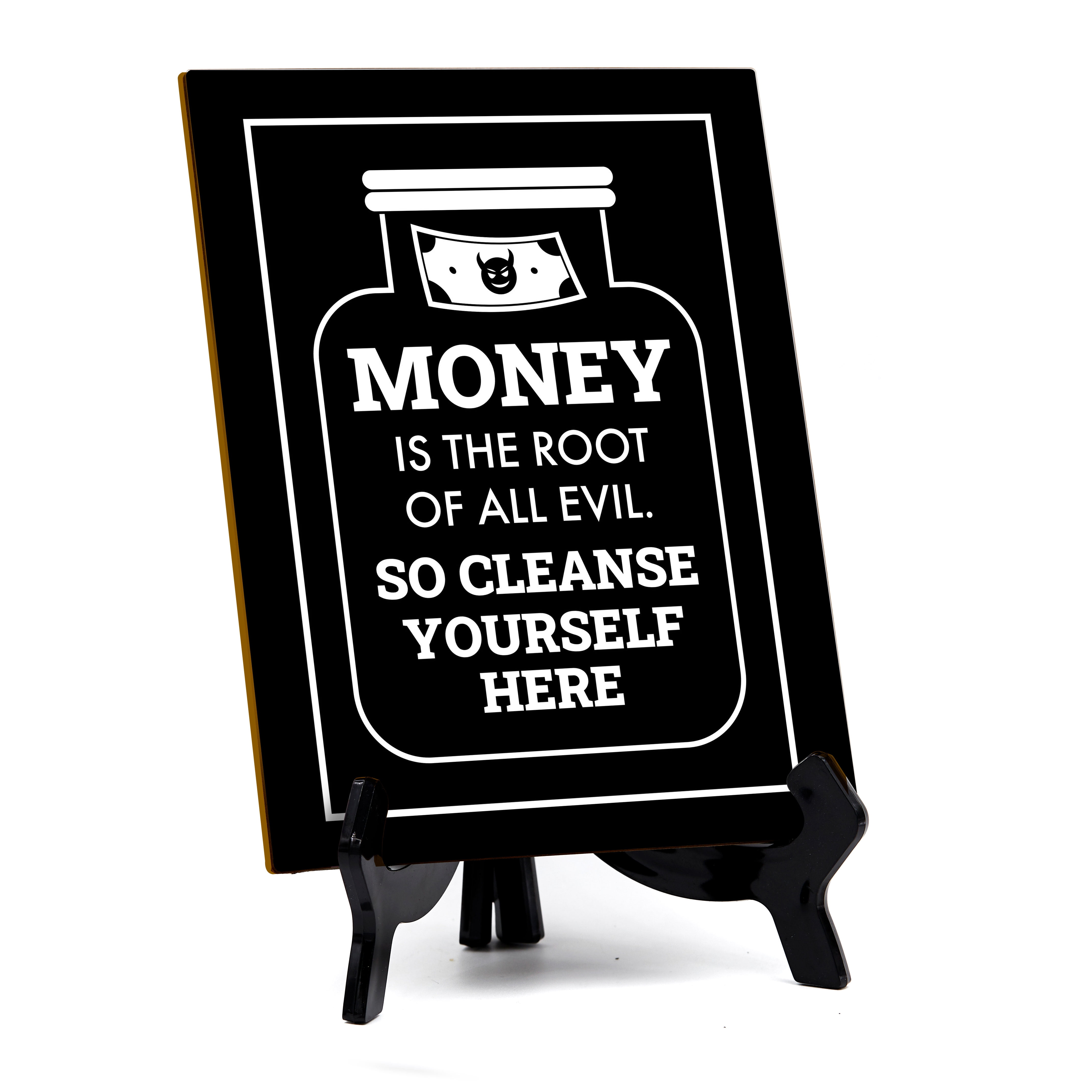 Signs ByLITA Money Is The Root of All Evil. So Cleanse Yourself Here ...