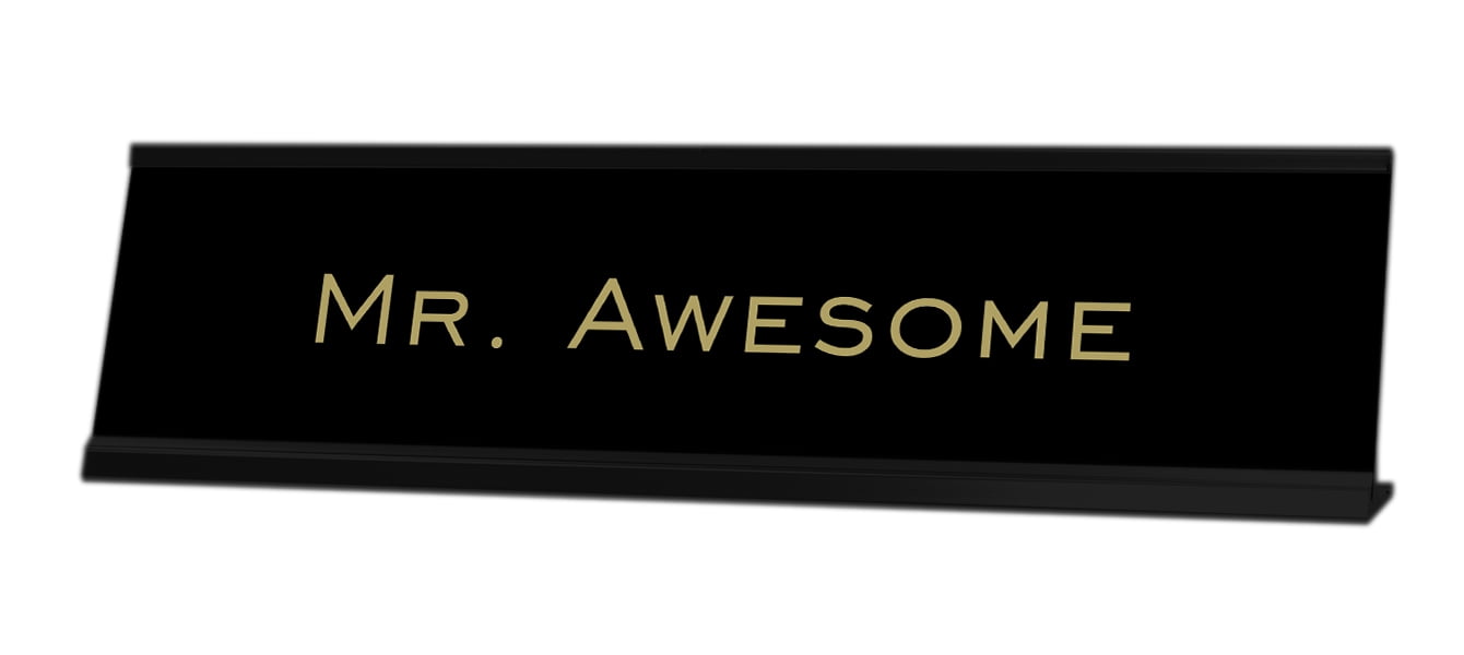 Signs ByLITA Mr. Awesome 2"x8" Novelty Nameplate Desk Sign - Walmart.com