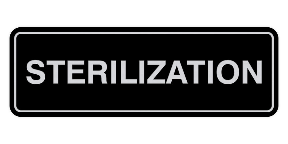 Signs ByLITA New Standard Sterilization Sign (Black / Silver) - Medium ...