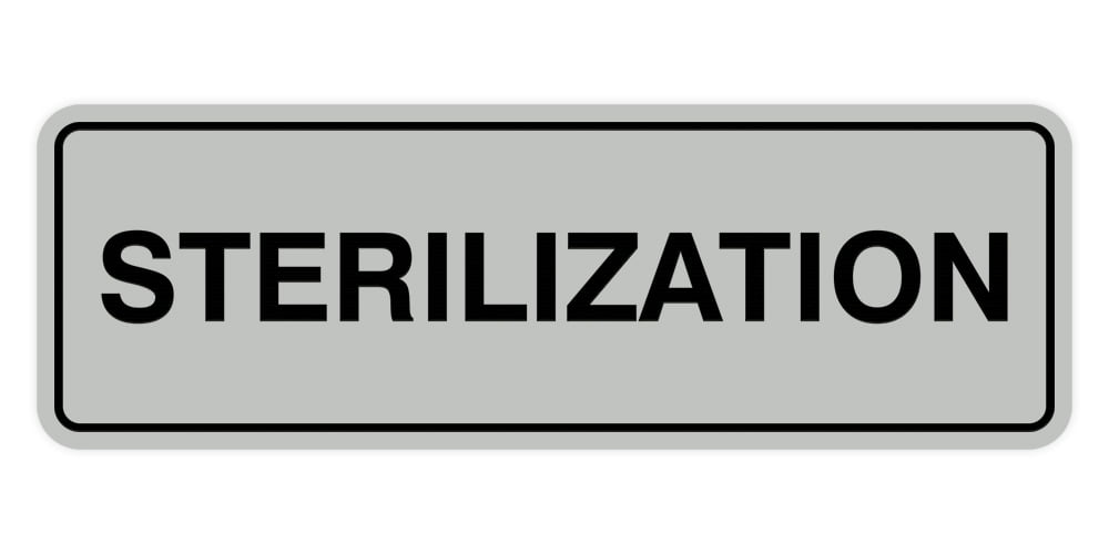 Signs ByLITA New Standard Sterilization Sign (Lt Gray) - Small ...