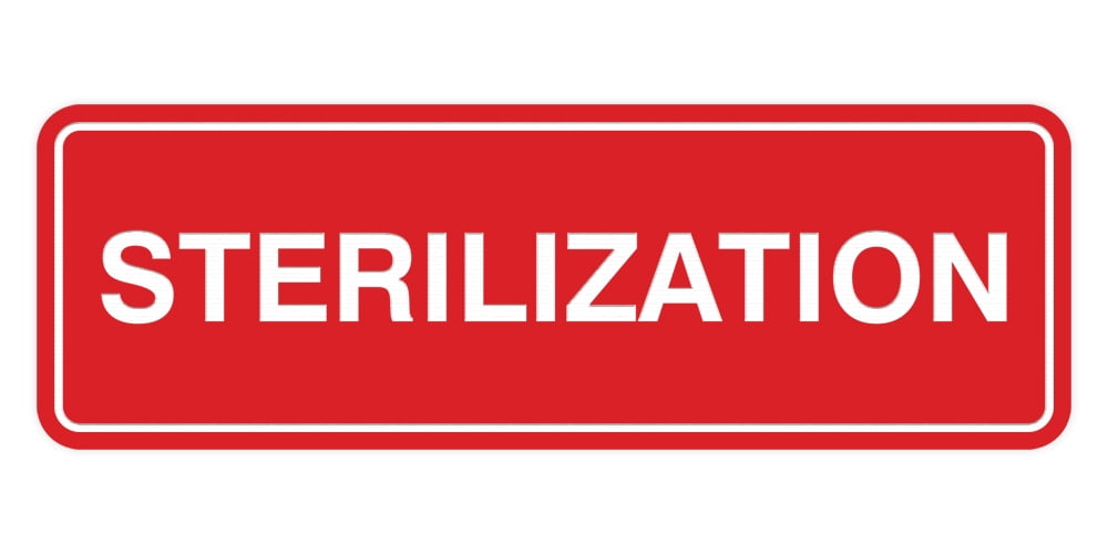 Signs ByLITA New Standard Sterilization Sign (Red) - Small - Walmart.com