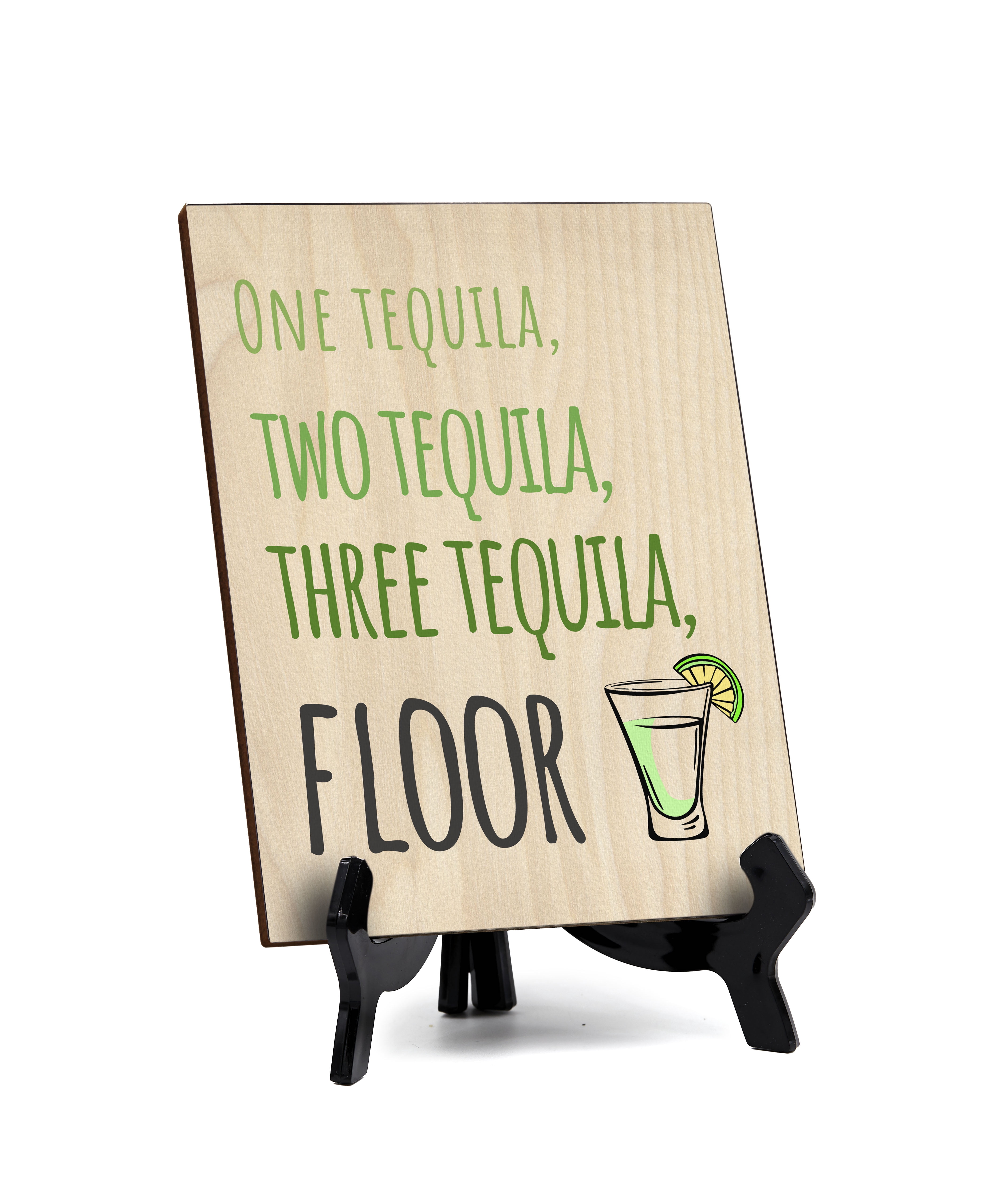 Signs ByLITA One tequila, Two Tequila, Three Tequila, Floor, Table Sign ...