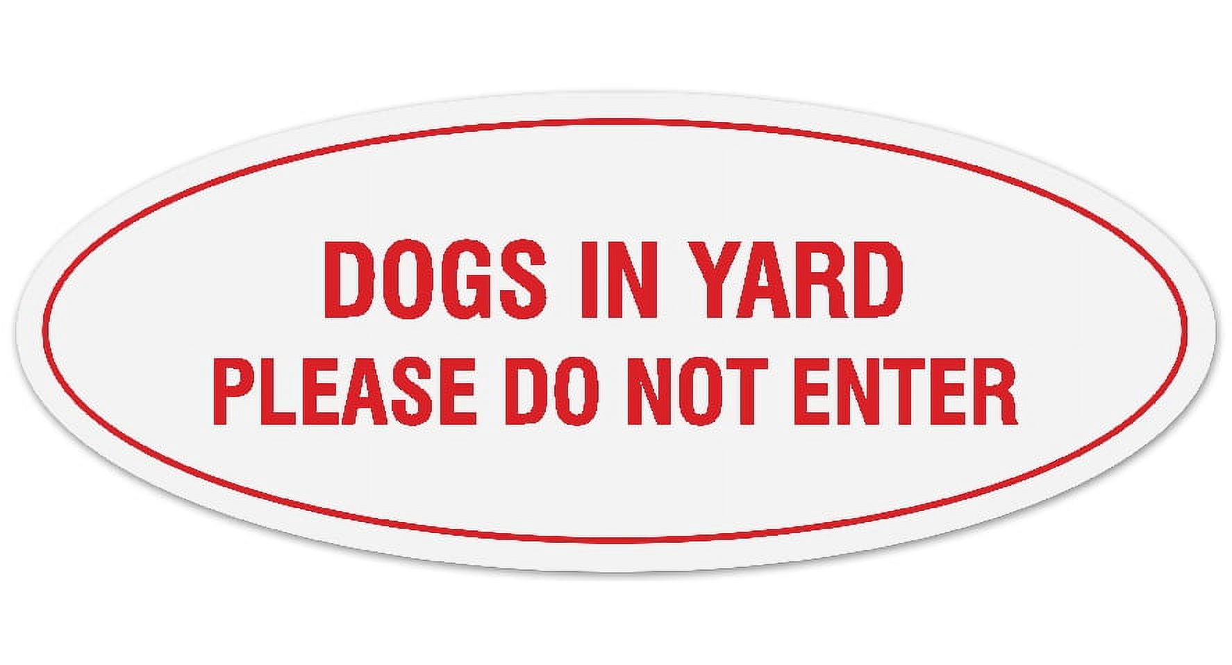 Signs ByLITA Oval DOGS IN YARD PLEASE DO NOT ENTER Sign - Laser ...