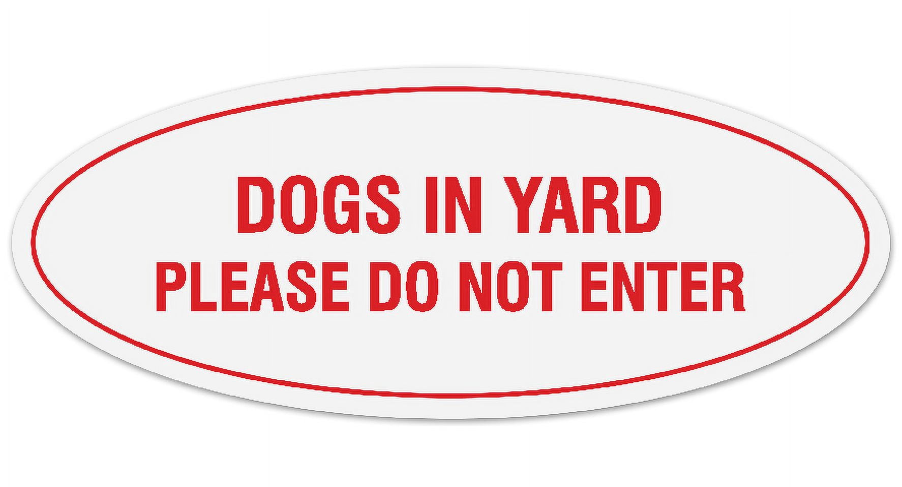 Signs ByLITA Oval DOGS IN YARD PLEASE DO NOT ENTER Sign - Laser ...