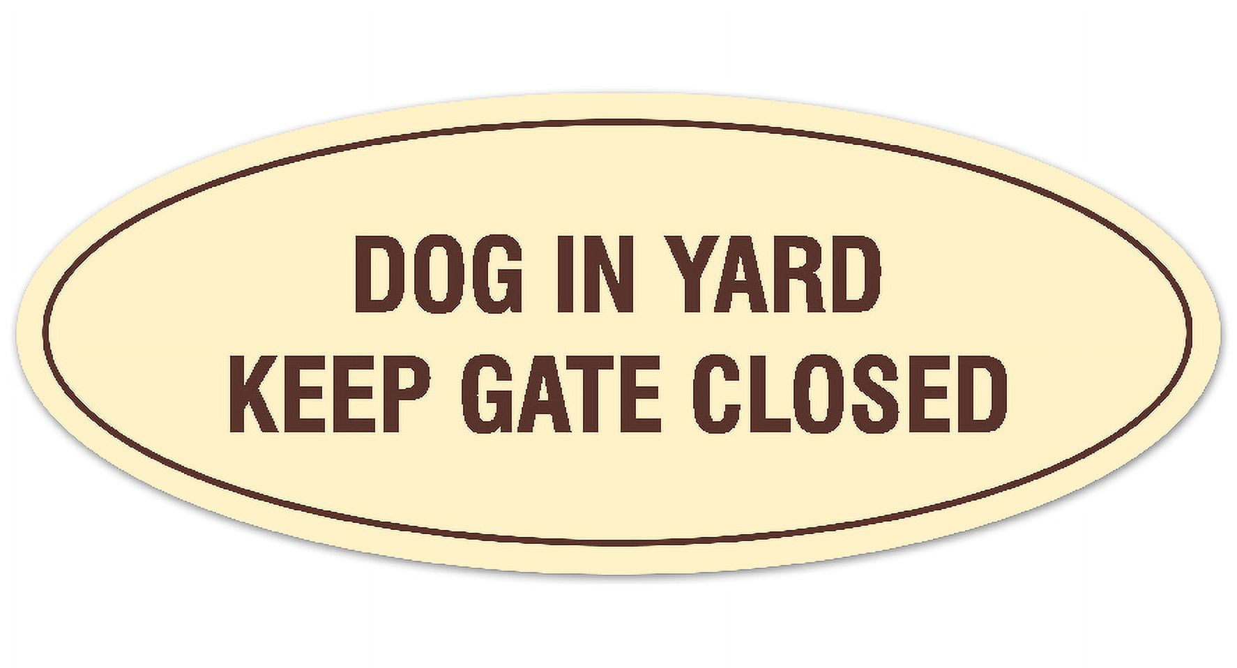 Signs ByLITA Oval Dog in Yard Keep Gate Closed Sign - Laser-Engraved ...