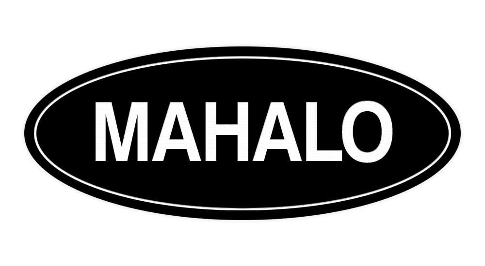 Signs ByLITA Oval Mahalo Sign (Black) - Small - Walmart.com