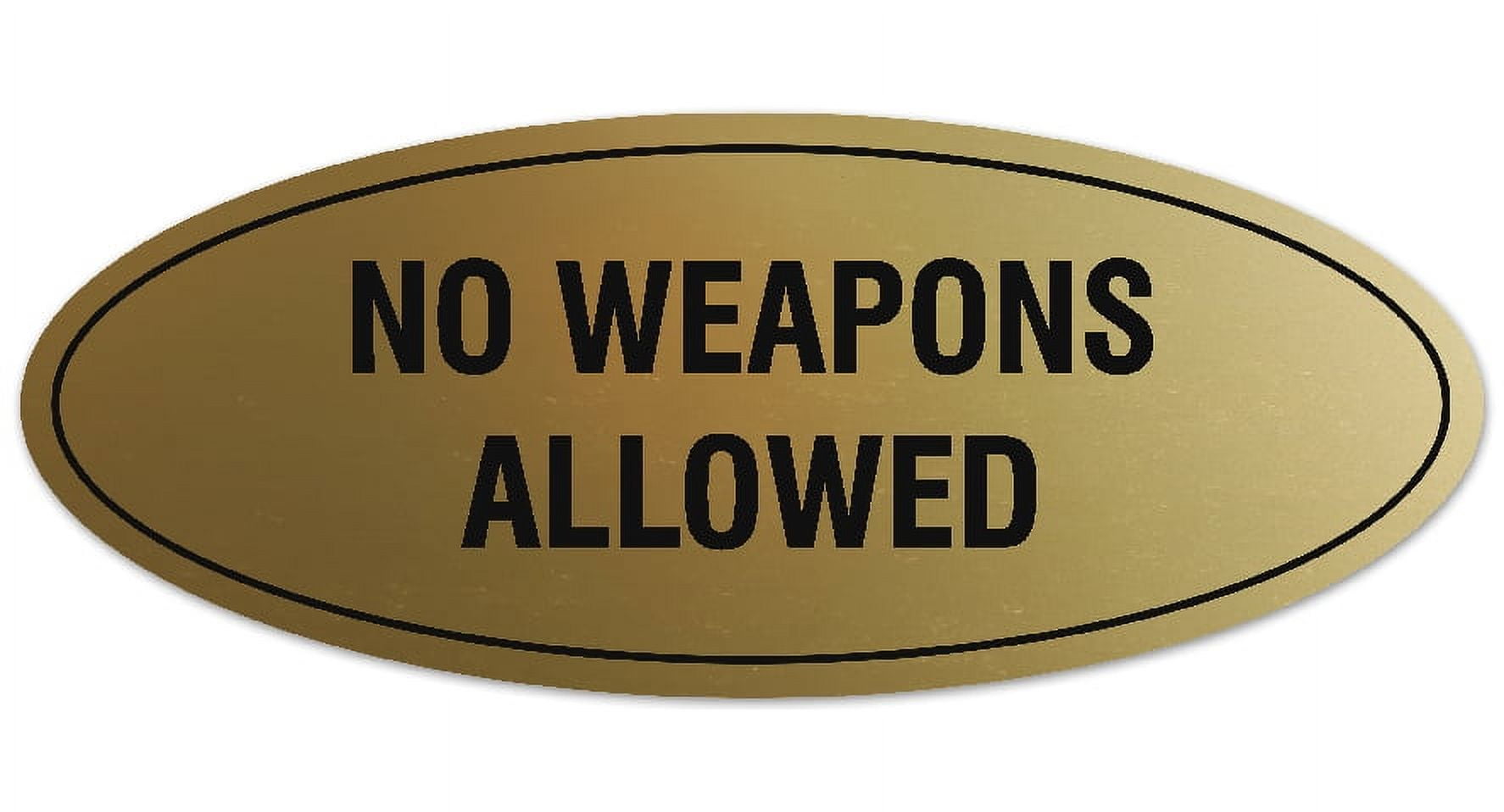 Signs ByLITA Oval NO WEAPONS ALLOWED Sign - Laser-Engraved Lettering ...