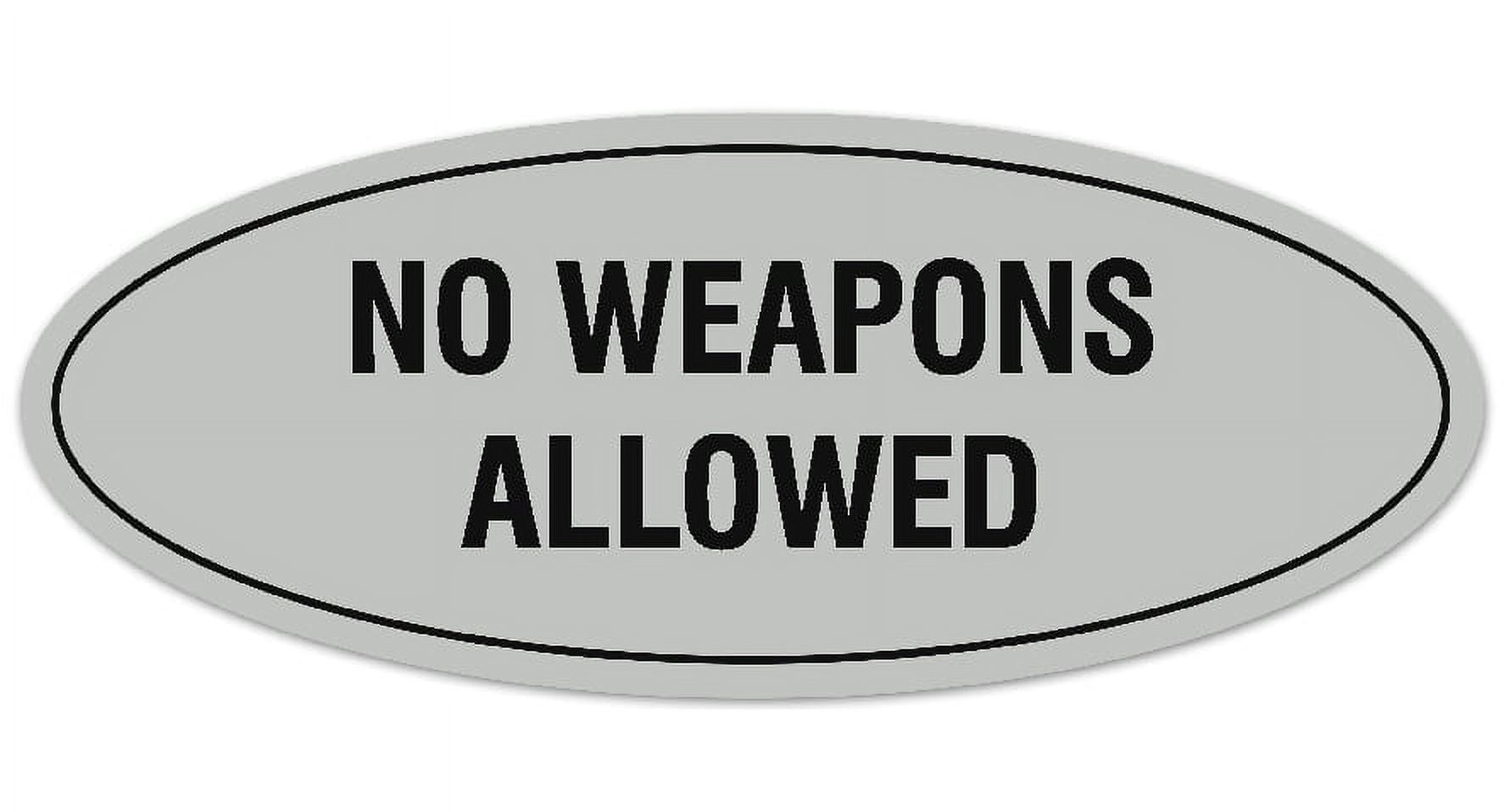 Signs ByLITA Oval NO WEAPONS ALLOWED Sign - Laser-Engraved Lettering ...