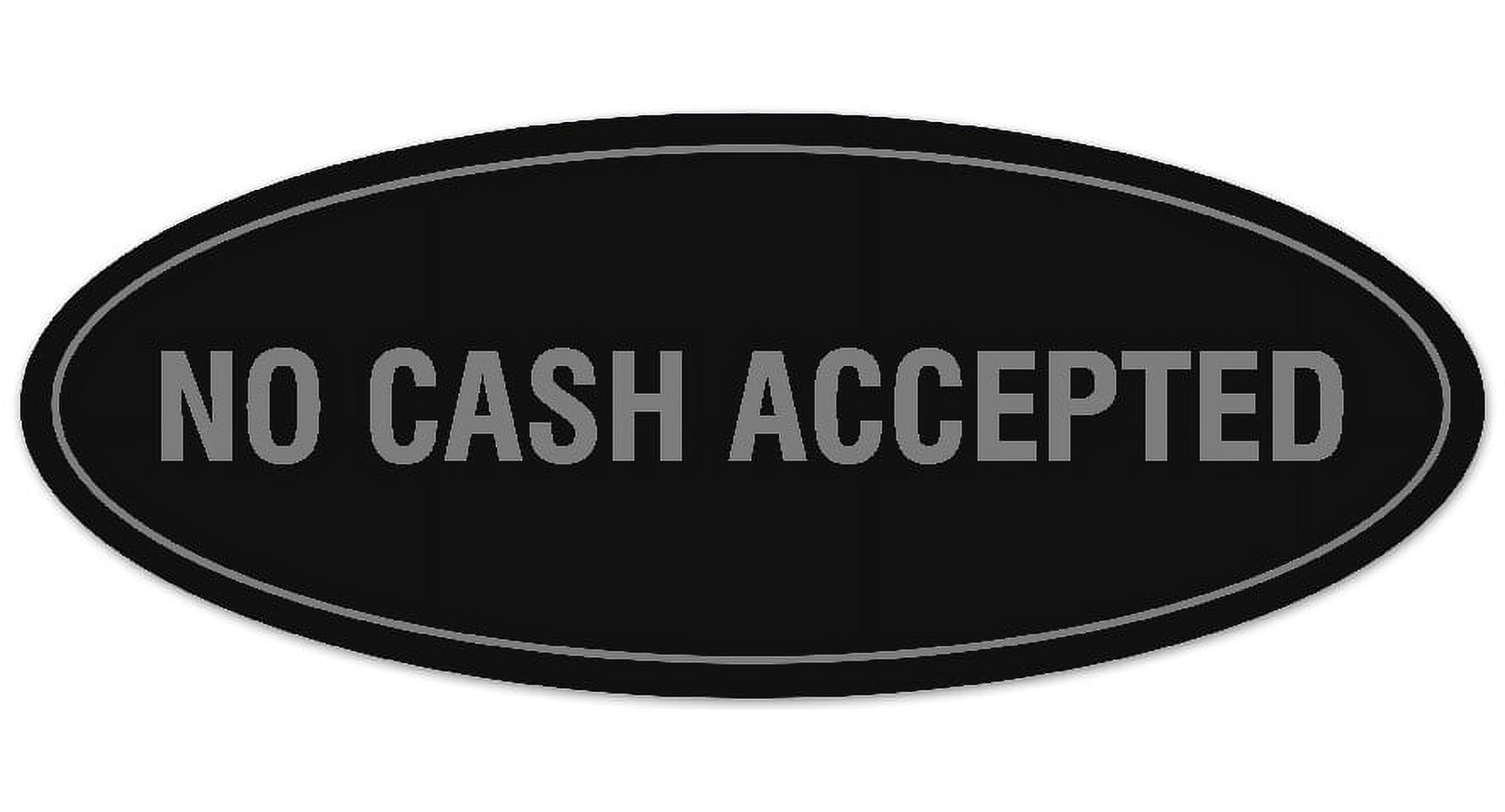 Signs ByLITA Oval No Cash Accepted Sign - Laser-Engraved Lettering ...