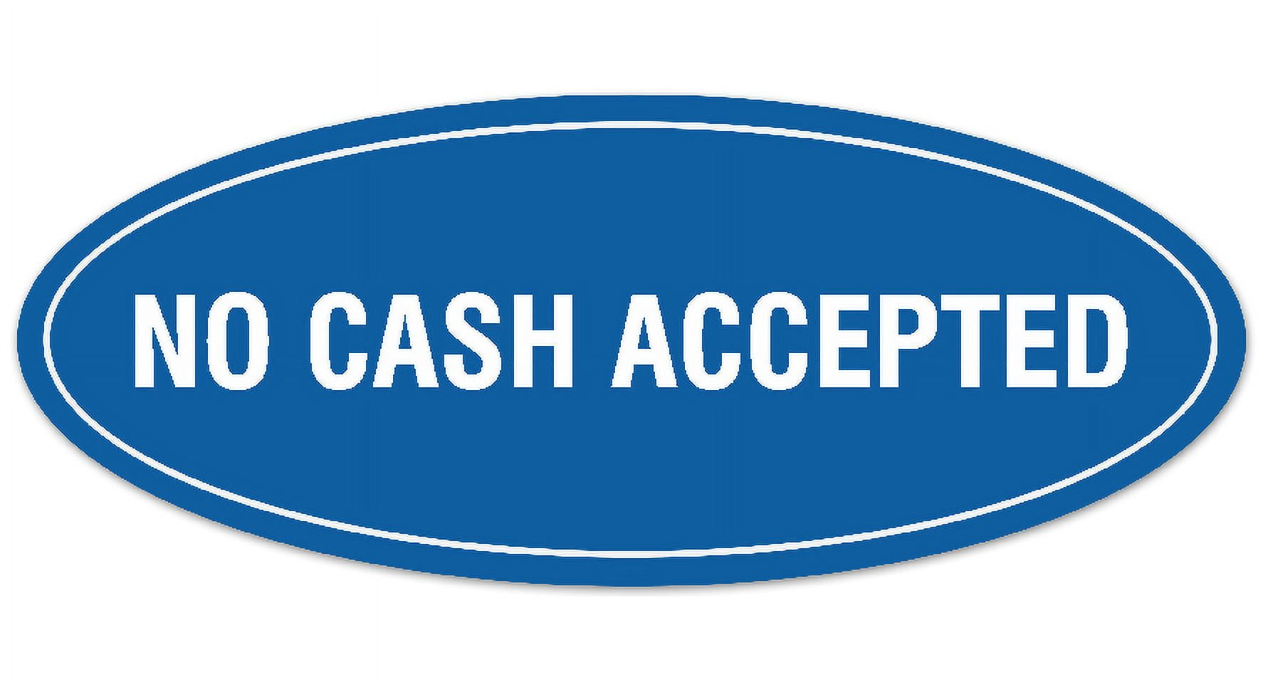 Signs ByLITA Oval No Cash Accepted Sign - Laser-Engraved Lettering ...