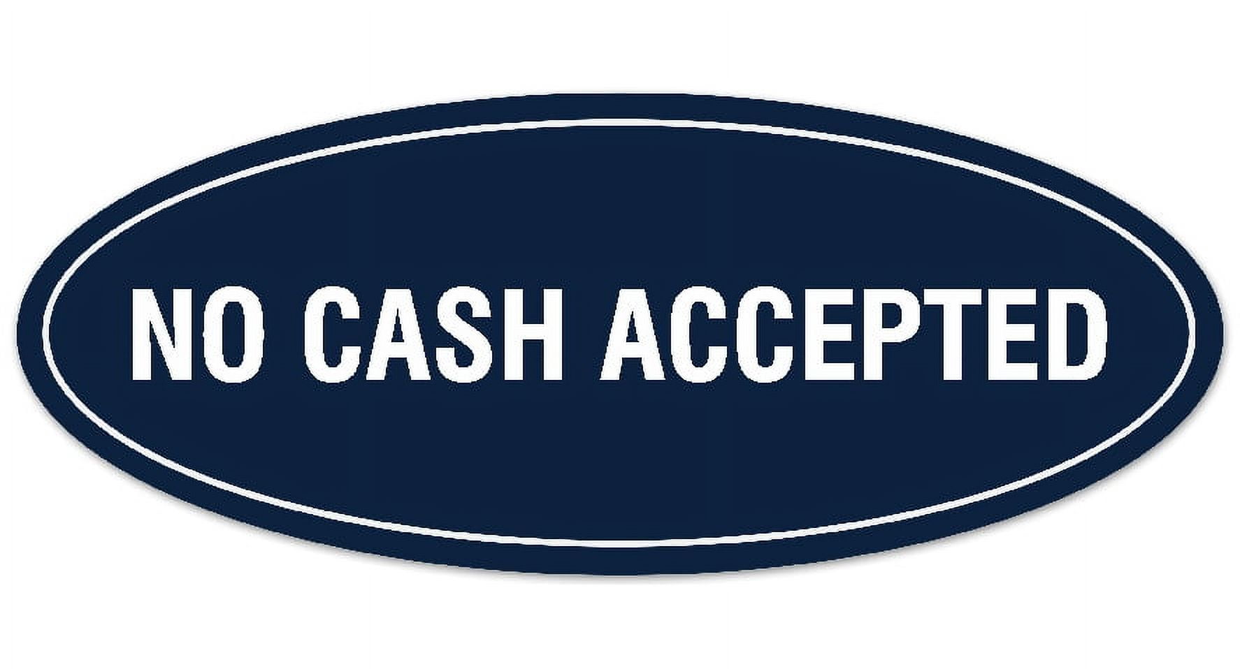Signs ByLITA Oval No Cash Accepted Sign - Laser-Engraved Lettering ...