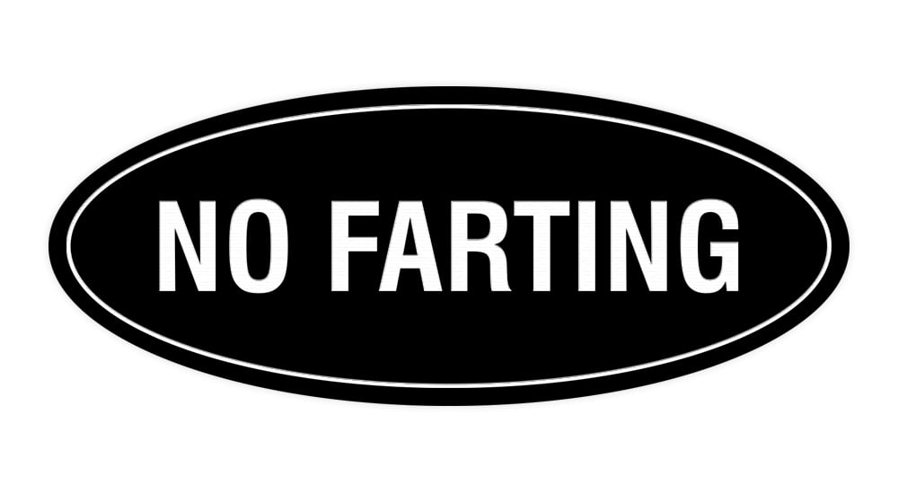 Signs ByLITA Oval No Farting Sign (Black) - Small 2x5" - Walmart.com