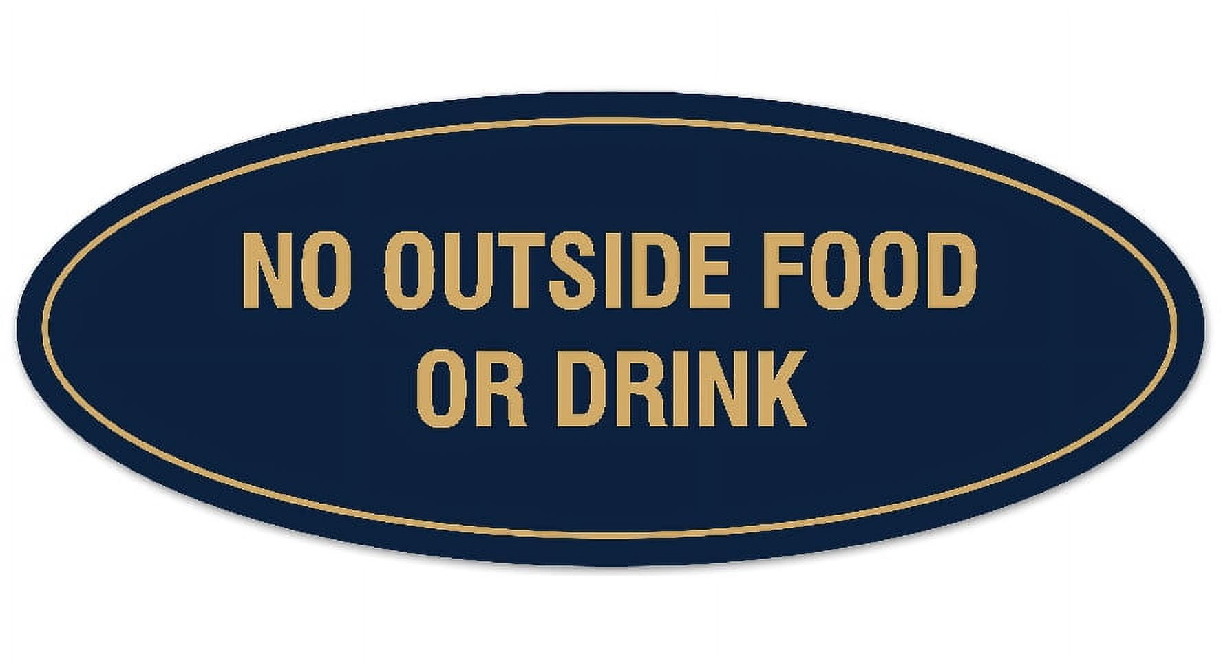 Signs ByLITA Oval No Outside Food or Drink Sign - Laser-Engraved ...