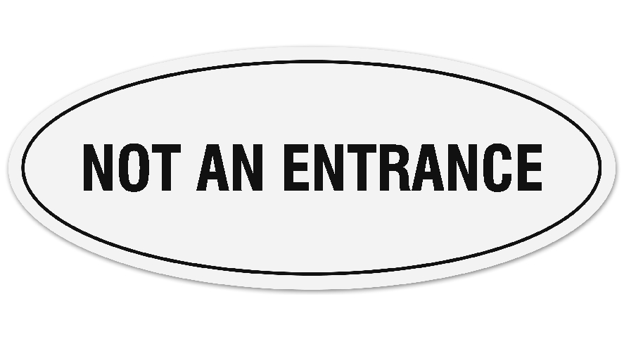 Signs ByLITA Oval Not An Entrance Sign - Laser-Engraved Lettering ...