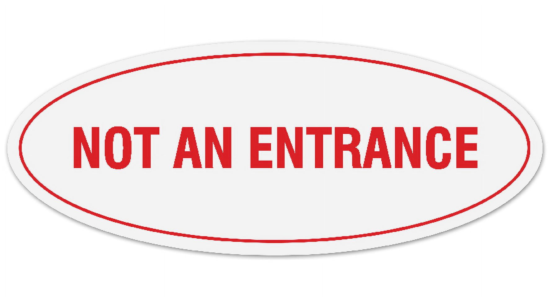 Signs ByLITA Oval Not An Entrance Sign - Laser-Engraved Lettering ...