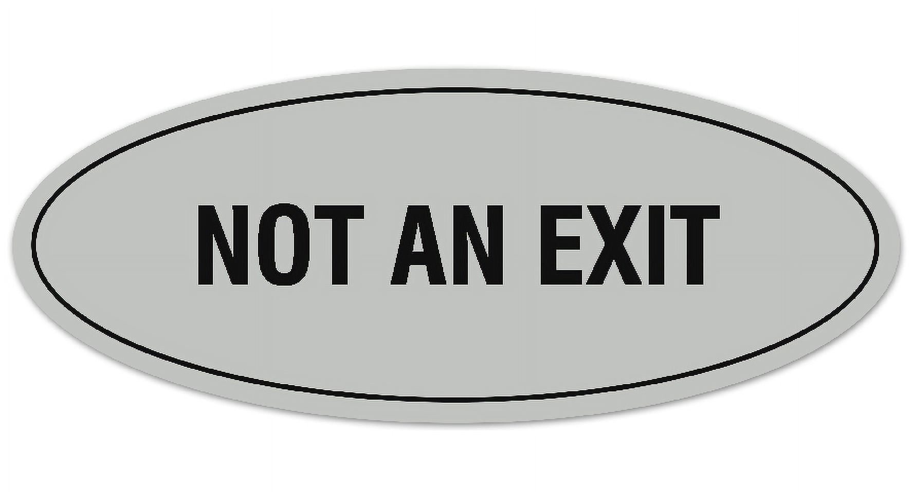 Signs ByLITA Oval Not An Exit Sign - Laser-Engraved Lettering | Durable ...